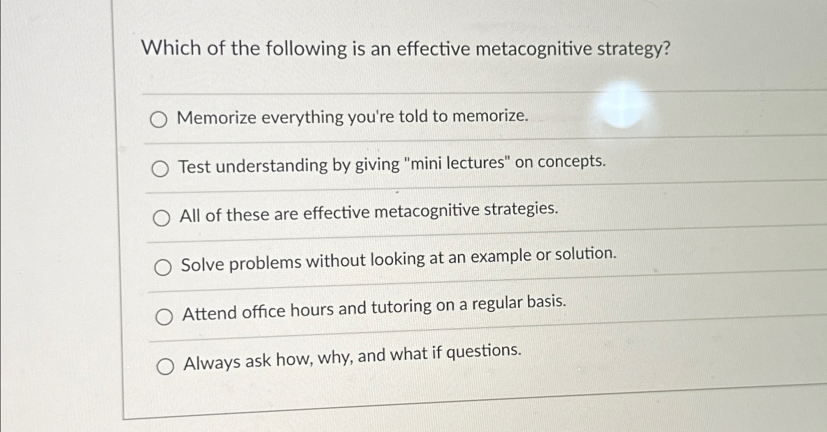 Solved Which of the following is an effective metacognitive | Chegg.com