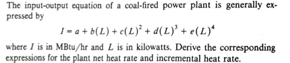 Solved The input-output equation of a coal-fired power plant | Chegg.com