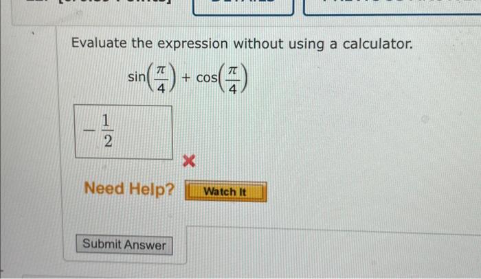 Solved Evaluate the expression without using a calculator. | Chegg.com
