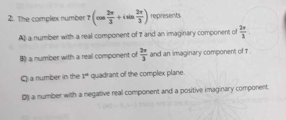 Solved The complex number 7(cos(2π3)+isin(2π3)) | Chegg.com