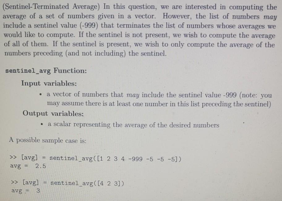 Solved (Sentinel-Terminated Average) In this question, we | Chegg.com