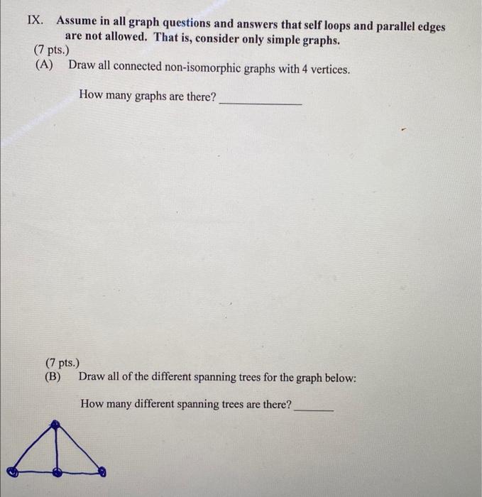 Solved IX. Assume in all graph questions and answers that | Chegg.com