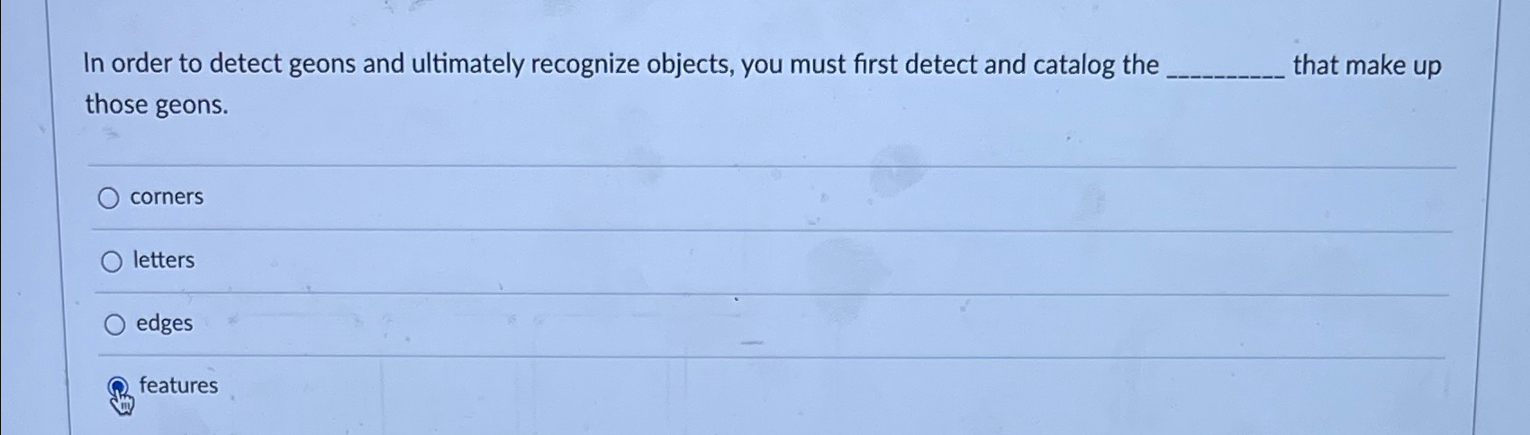 Solved In order to detect geons and ultimately recognize | Chegg.com