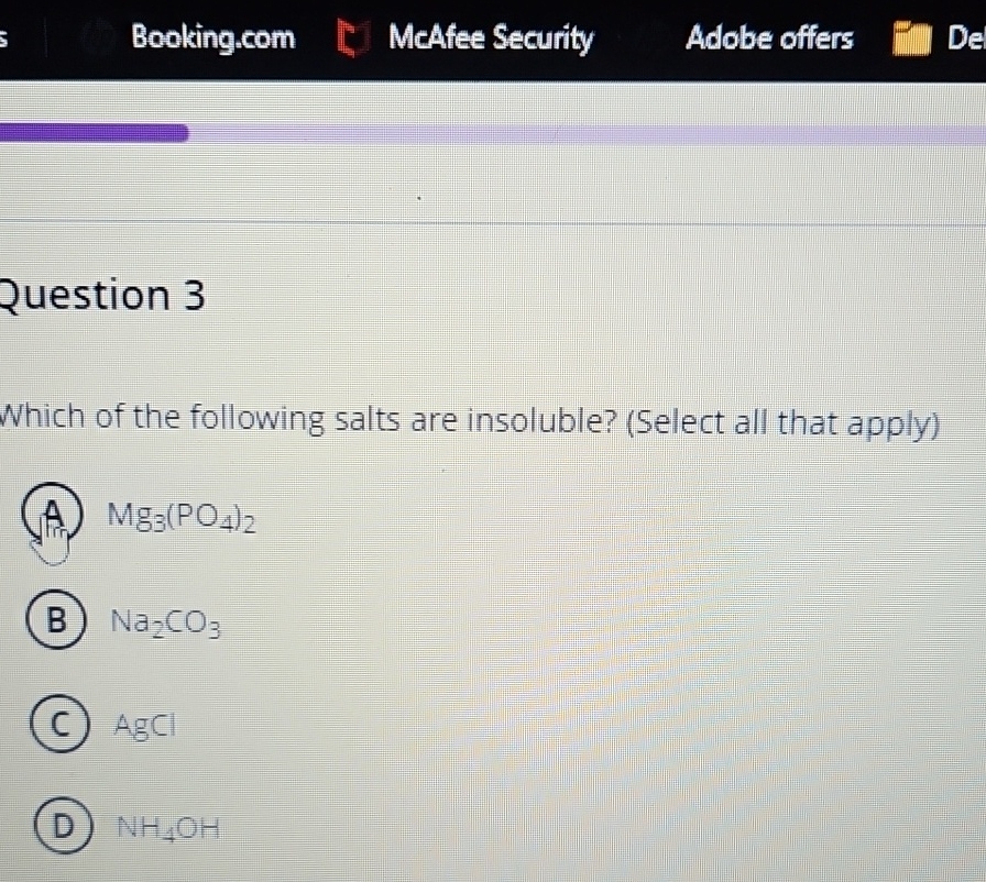 Solved Question 3Which of the following salts are insoluble? | Chegg.com