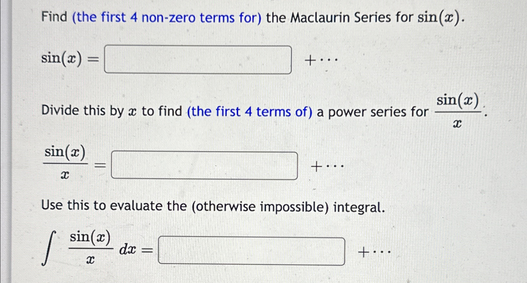 Solved Find (the first 4 ﻿non-zero terms for) ﻿the Maclaurin | Chegg.com