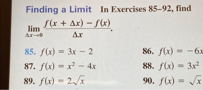 Solved Finding a Limit In Exercises 85-92, find ƒ(x + Ax) − | Chegg.com