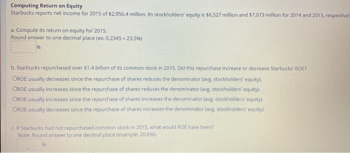 Solved Computing Return on Equity Starbucks reports net | Chegg.com