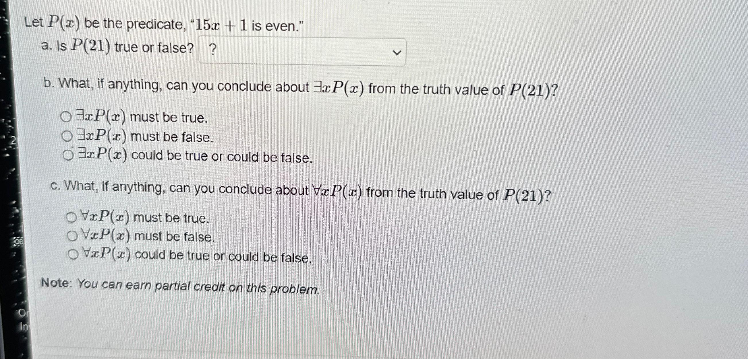 Solved Let P(x) ﻿be the predicate, " 15x+1 ﻿is even."a. ﻿Is | Chegg.com