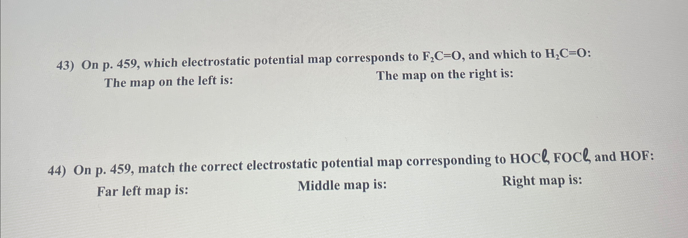 On p. 459 , ﻿which electrostatic potential map | Chegg.com