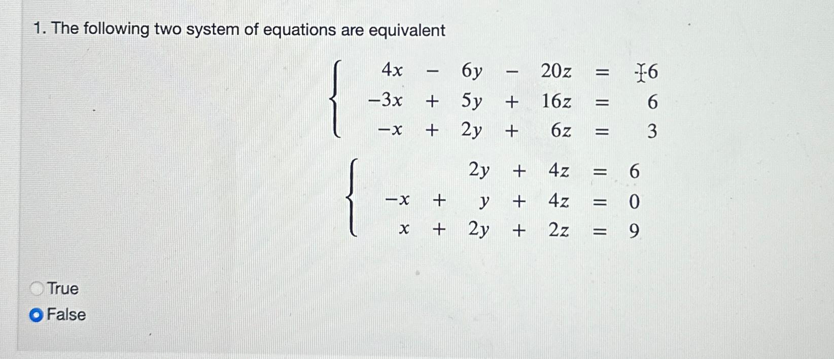 Solved The following two system of equations are | Chegg.com