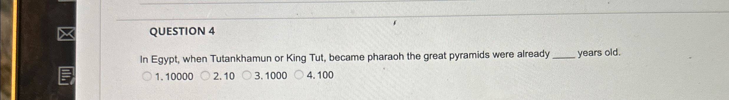 Solved QUESTION 4In Egypt, when Tutankhamun or King Tut, | Chegg.com