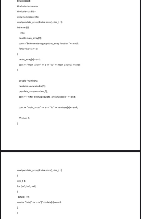 Solved Brainteaser8 Winclude ciostream include cestdlib | Chegg.com