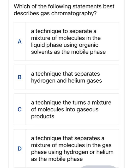 Solved Which of the following statements best describes gas | Chegg.com