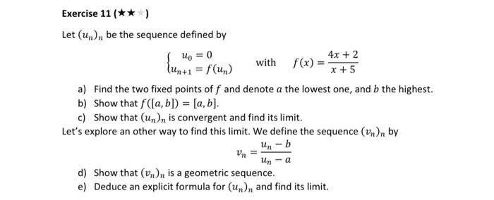 Solved Let (un)n be the sequence defined by {u0un+1=0=f(un) | Chegg.com