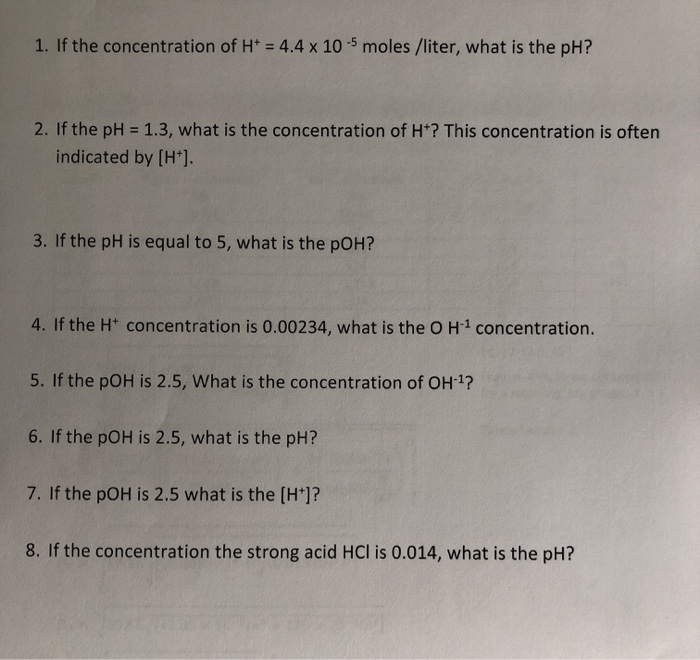 Solved 1. If the concentration of H+ = 4.4 x 10-5 moles | Chegg.com