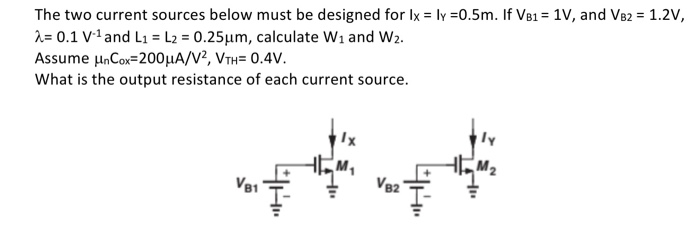 Solved The two current sources below must be designed for Ix | Chegg.com