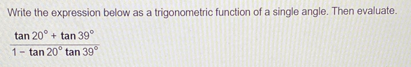 Solved Write the expression below as a trigonometric | Chegg.com