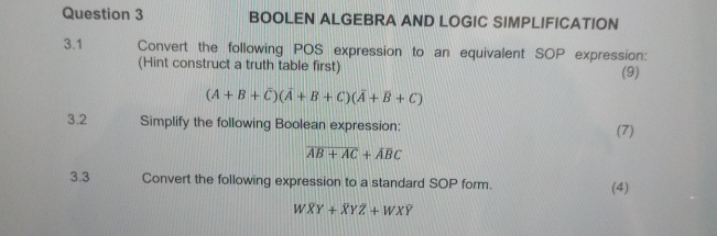 Solved Question 3BOOLEN ALGEBRA AND LOGIC SIMPLIFICATION3.1) | Chegg.com