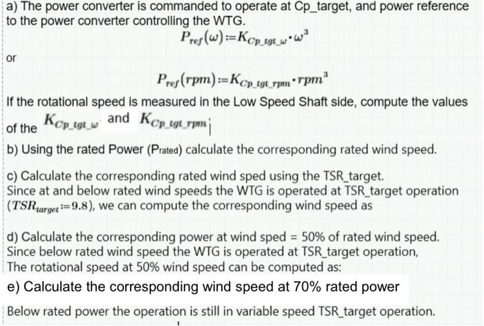Solved A variable speed wind turbine generator (WTG) with | Chegg.com