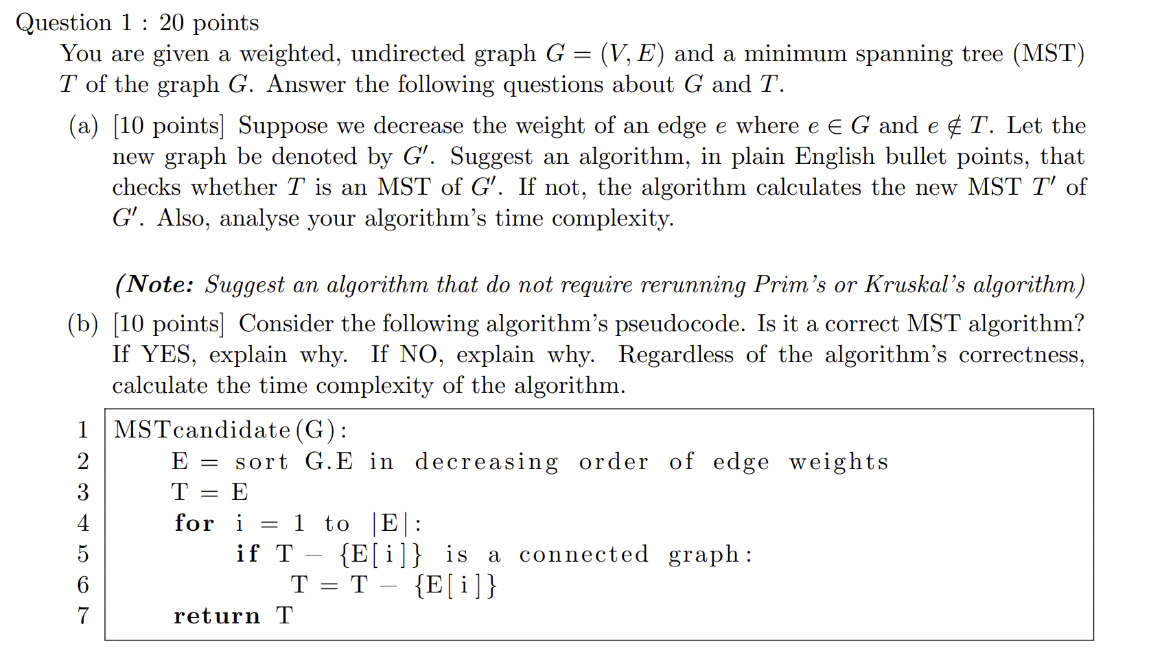 Solved Question 1: 20 ﻿pointsYou are given a weighted, | Chegg.com