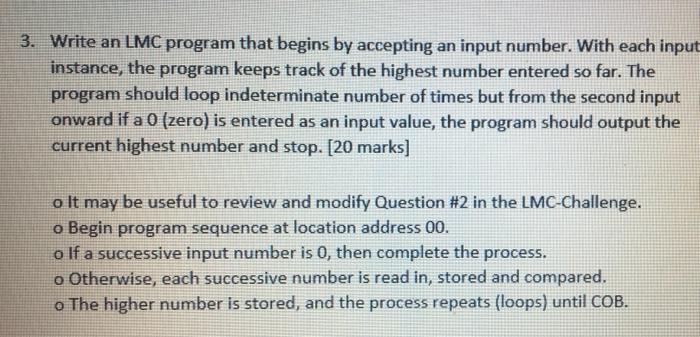 Solved 3. Write an LMC program that begins by accepting an | Chegg.com