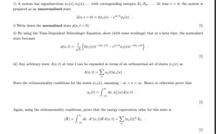 Solved 1) A system has eigenfunctions ψ1(x),ψ2(x),… with | Chegg.com