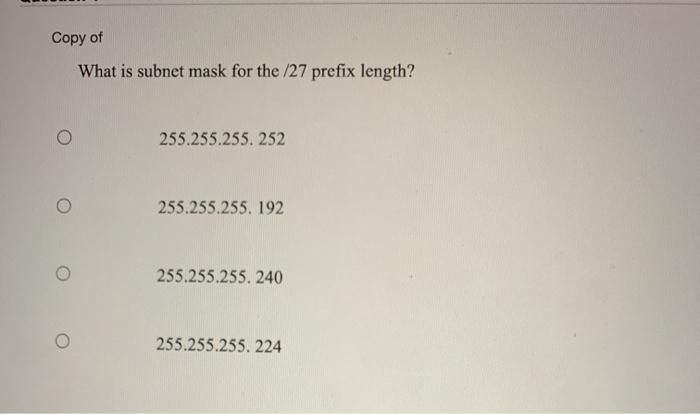 Solved Copy of What is subnet mask for the /27 prefix | Chegg.com