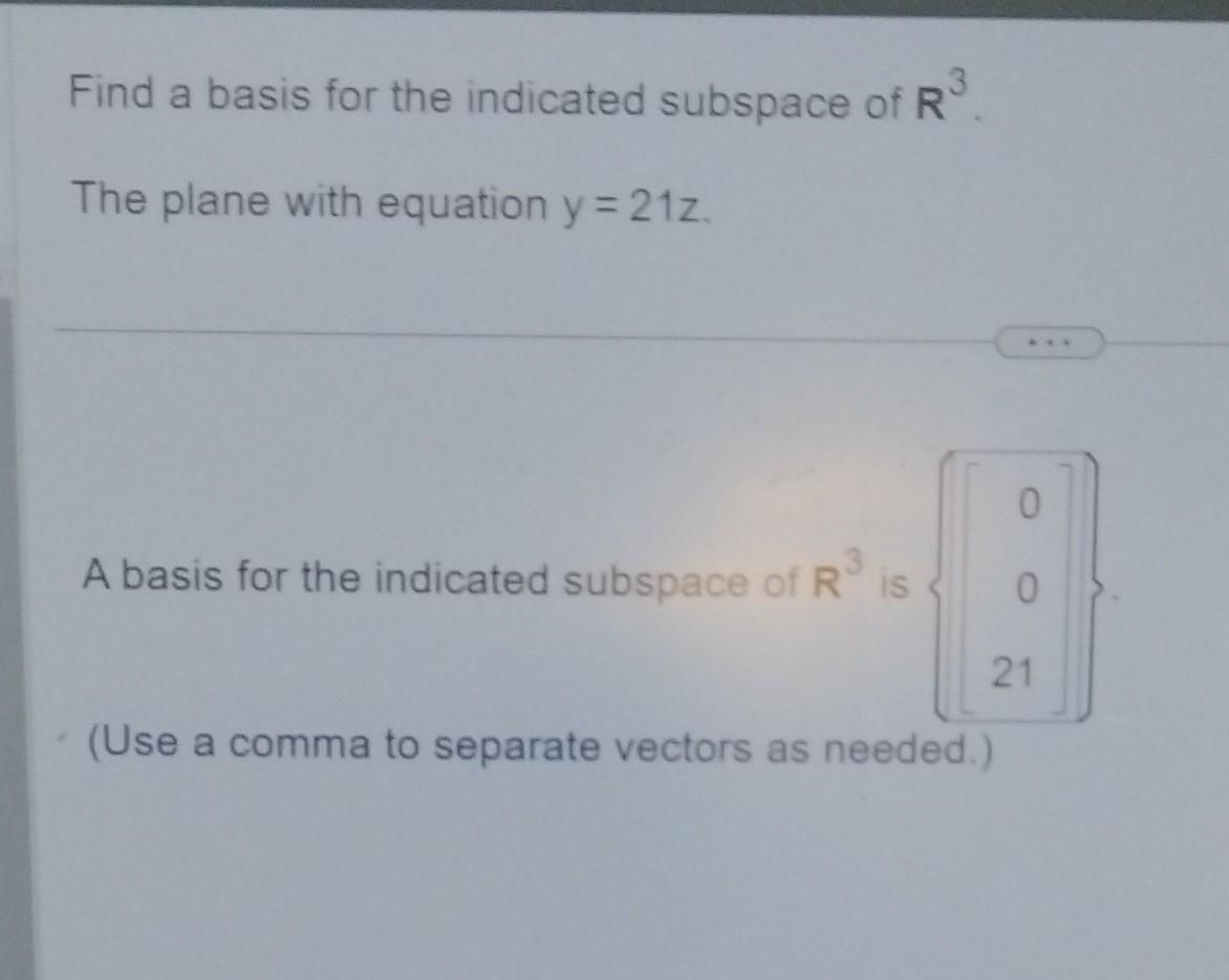 Solved Find a basis for the indicated subspace of R3. The | Chegg.com