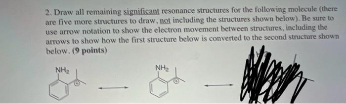 Solved 2. Draw all remaining significant resonance | Chegg.com