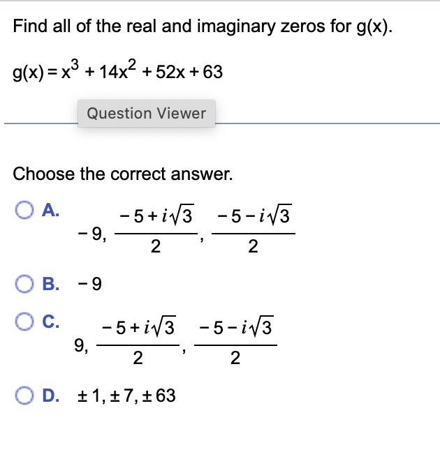 Solved Find all of the real and imaginary zeros for | Chegg.com