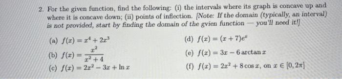 Solved 2. For the given function, find the following: (i) | Chegg.com