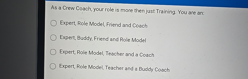 Solved As a Crew Coach, your role is more then just | Chegg.com