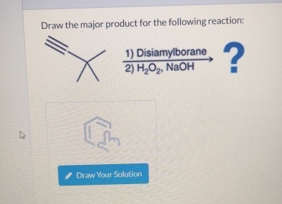 Solved Draw the major product for the following | Chegg.com