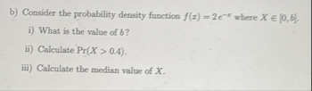 Solved b) ﻿Consider the probability density function | Chegg.com