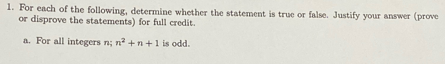 Solved For each of the following, determine whether the | Chegg.com