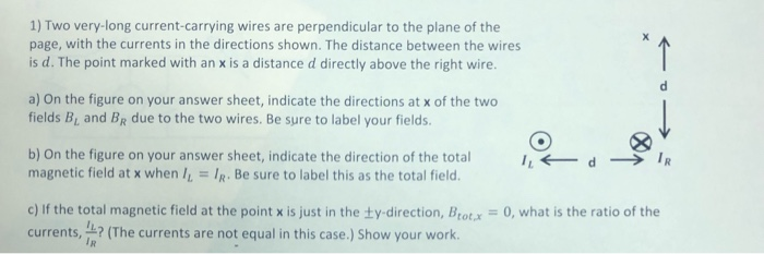 Solved 1) Two very-long current-carrying wires are | Chegg.com