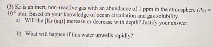 Solved (3) Kr is an inert, non-reactive gas with an | Chegg.com