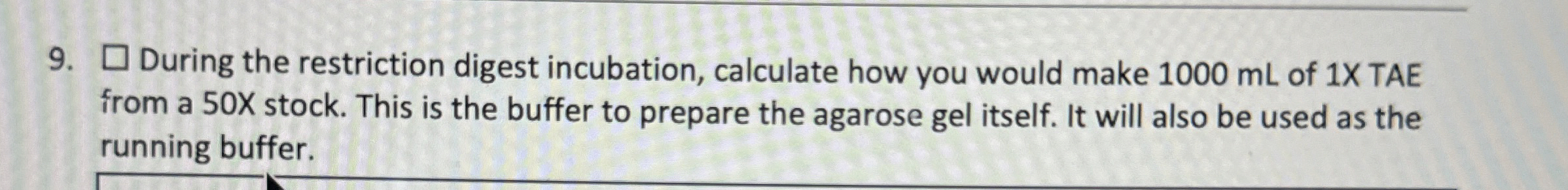 During the restriction digest incubation, calculate | Chegg.com