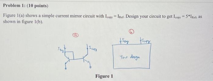 Solved Figure 1 (a) shows a simple current mirror circuit | Chegg.com