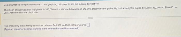 Solved Use a numerical integration command on a graphing | Chegg.com
