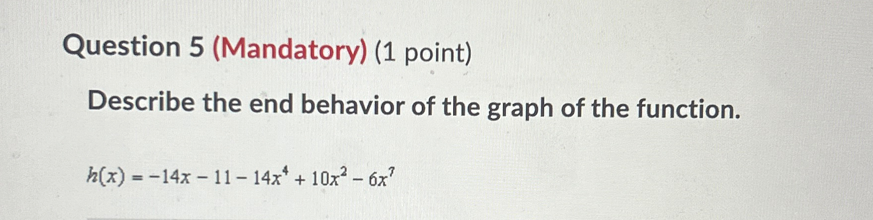 Solved Question 5 (Mandatory) (1 ﻿point)Describe the end | Chegg.com
