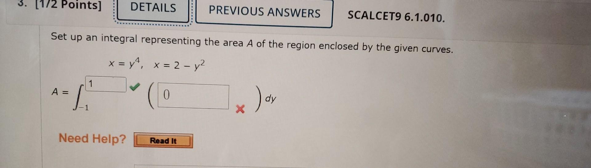 Solved Set up an integral representing the area A of the | Chegg.com