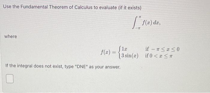 Solved Use the Fundamental Theorem of Calculus to evaluate | Chegg.com