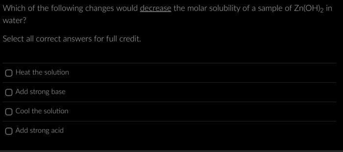Solved Which of the following changes would decrease the | Chegg.com