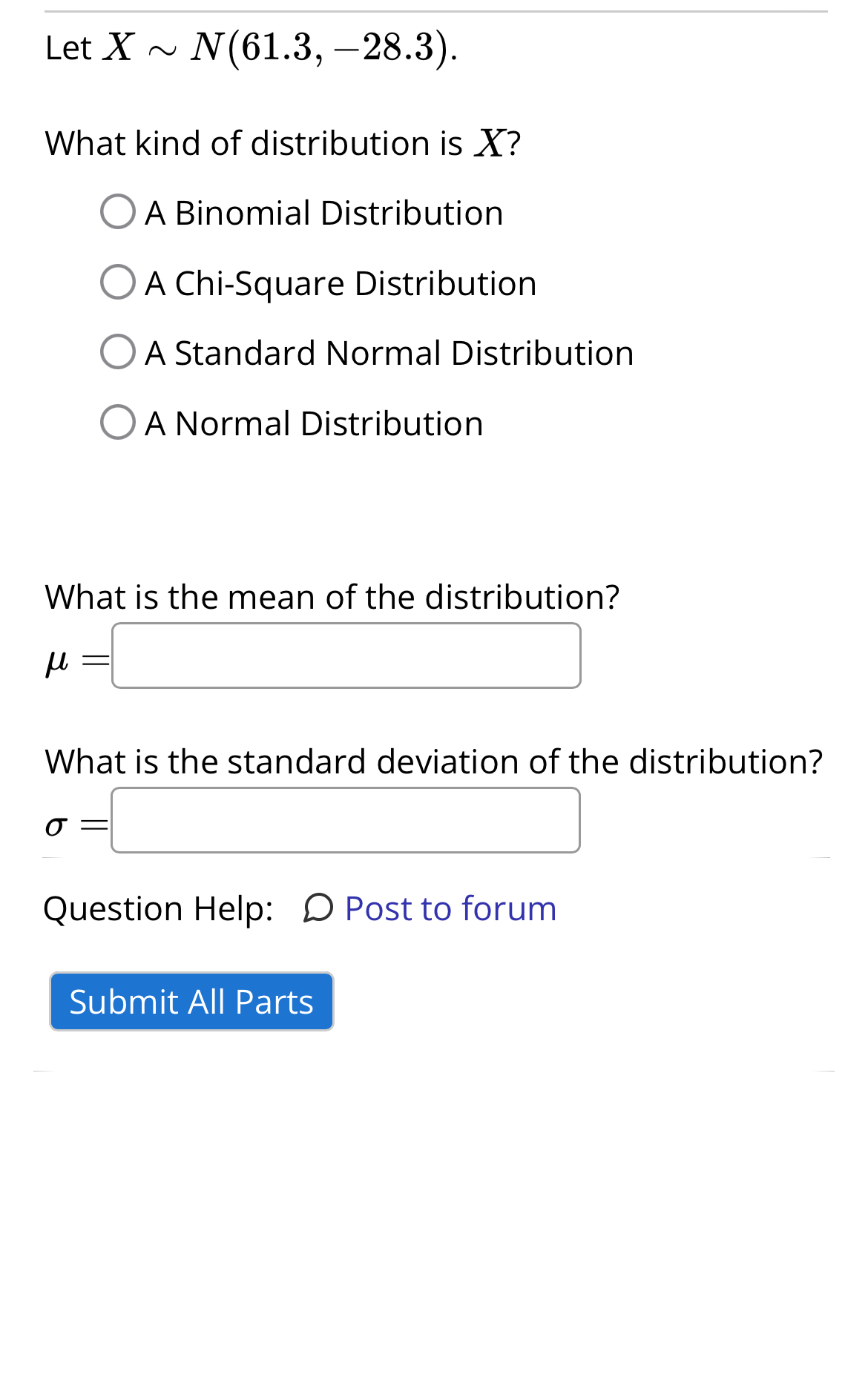 Solved Let x∼N(61.3,-28.3).What kind of distribution is x ?A | Chegg.com