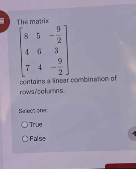 Solved The matrix ⎣⎡847564−293−29⎦⎤ contains a linear | Chegg.com