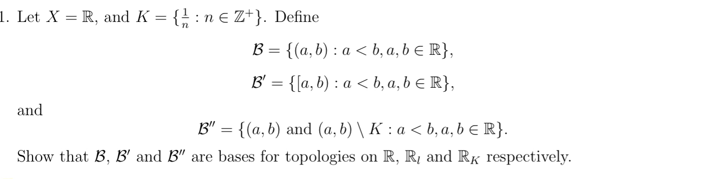 Solved Let x=R, ﻿and K={1n:ninZ+}. ﻿DefineB,B'B''R,RlRK | Chegg.com