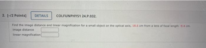 Solved 2. [-/2 points) DETAILS COLFUNPHYS1 24.P.032. Find | Chegg.com