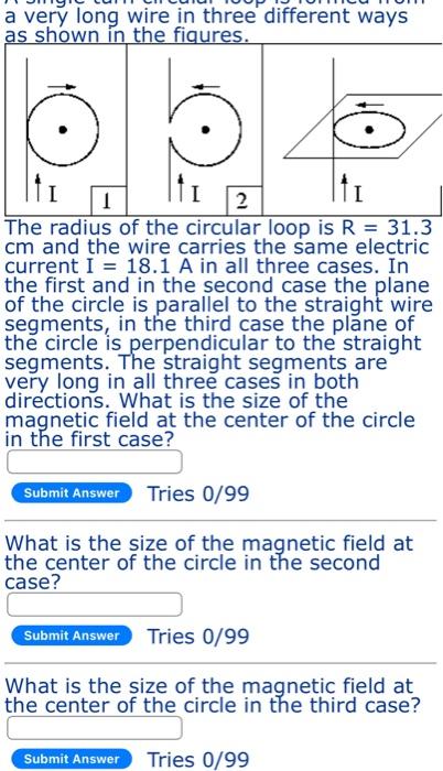 Solved a very long wire in three different ways as shown in | Chegg.com