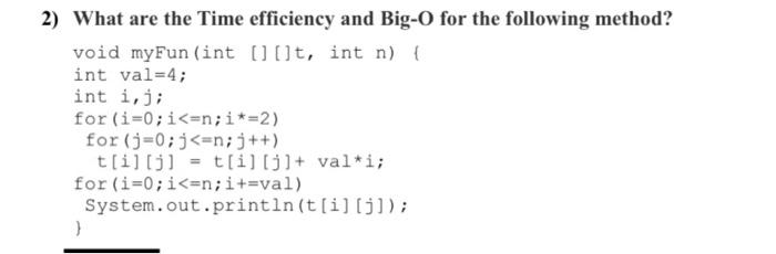 Solved 2) What are the Time efficiency and Big-O for the | Chegg.com